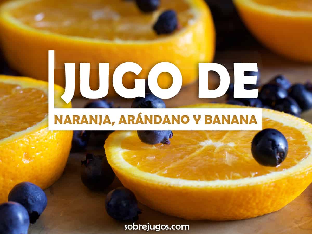 Jugo De Naranja: Receta Fácil, Beneficios Y Más Información